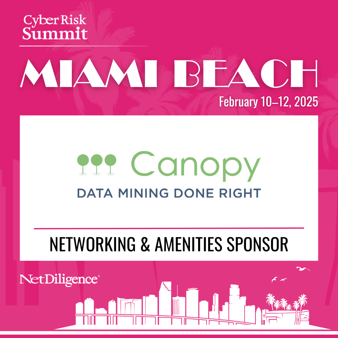 Join Canopy at NetDiligence Cyber Risk Summit Miami Beach Join Canopy at NetDiligence Cyber Risk Summit Miami Beach